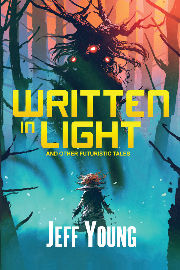 Written in Light by Jeff Young | Goodreads