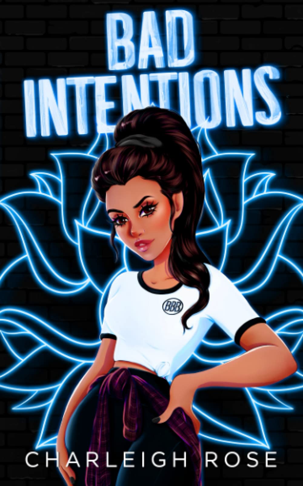 Bad Intentions by Charleigh Rose | Goodreads