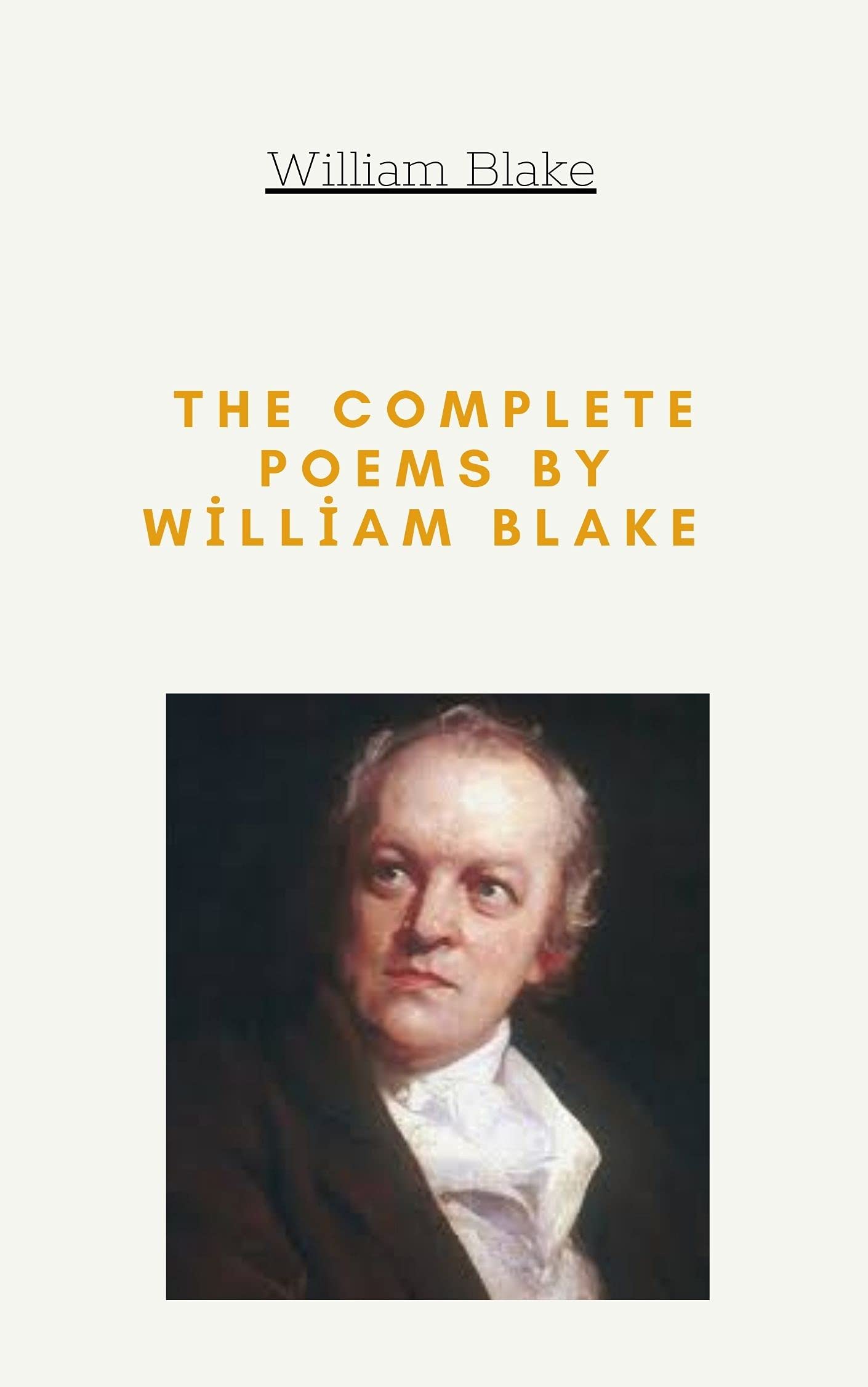 William Blake: Complete Poems by William Blake | Goodreads