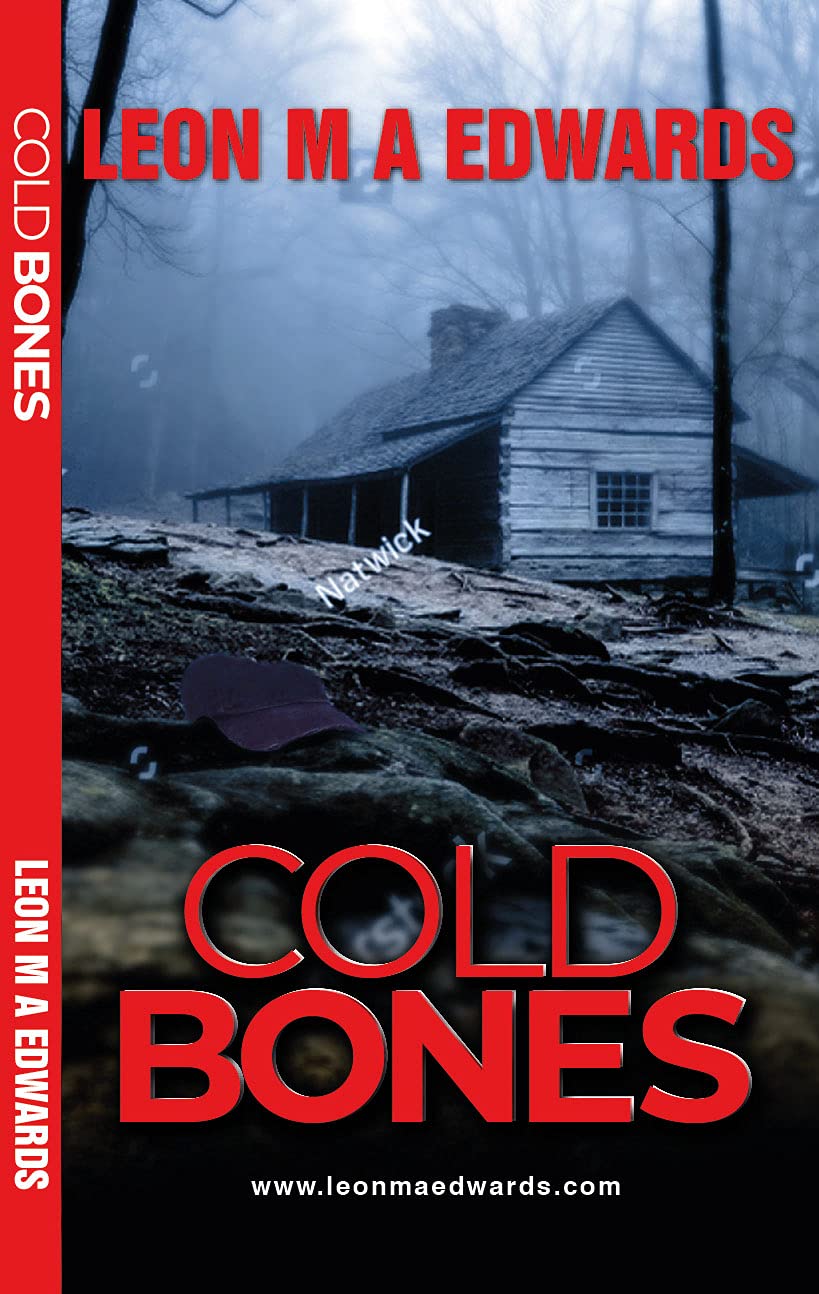 Cold Bones by Leon M.A. Edwards | Goodreads