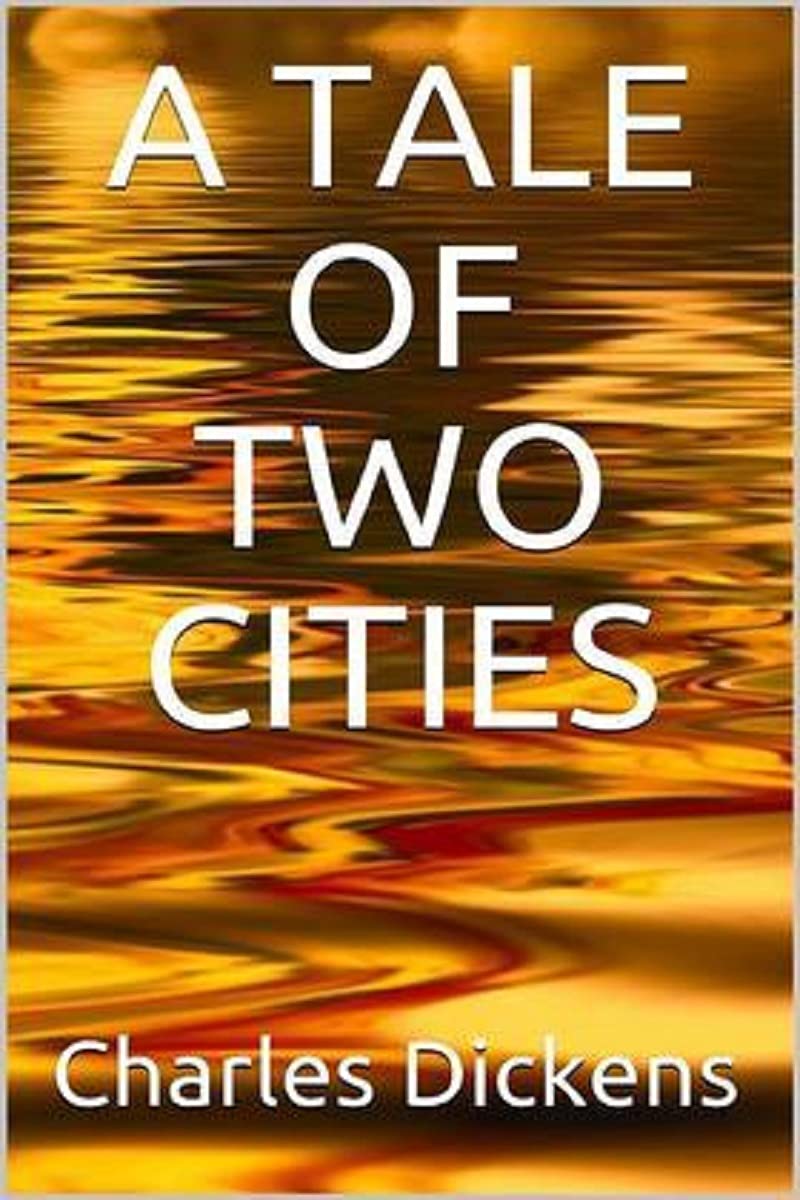 A Tale of Two Cities : Annotated by Charles Dickens | Goodreads