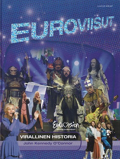 Euroviisut – virallinen historia by John Kennedy O'Connor | Goodreads