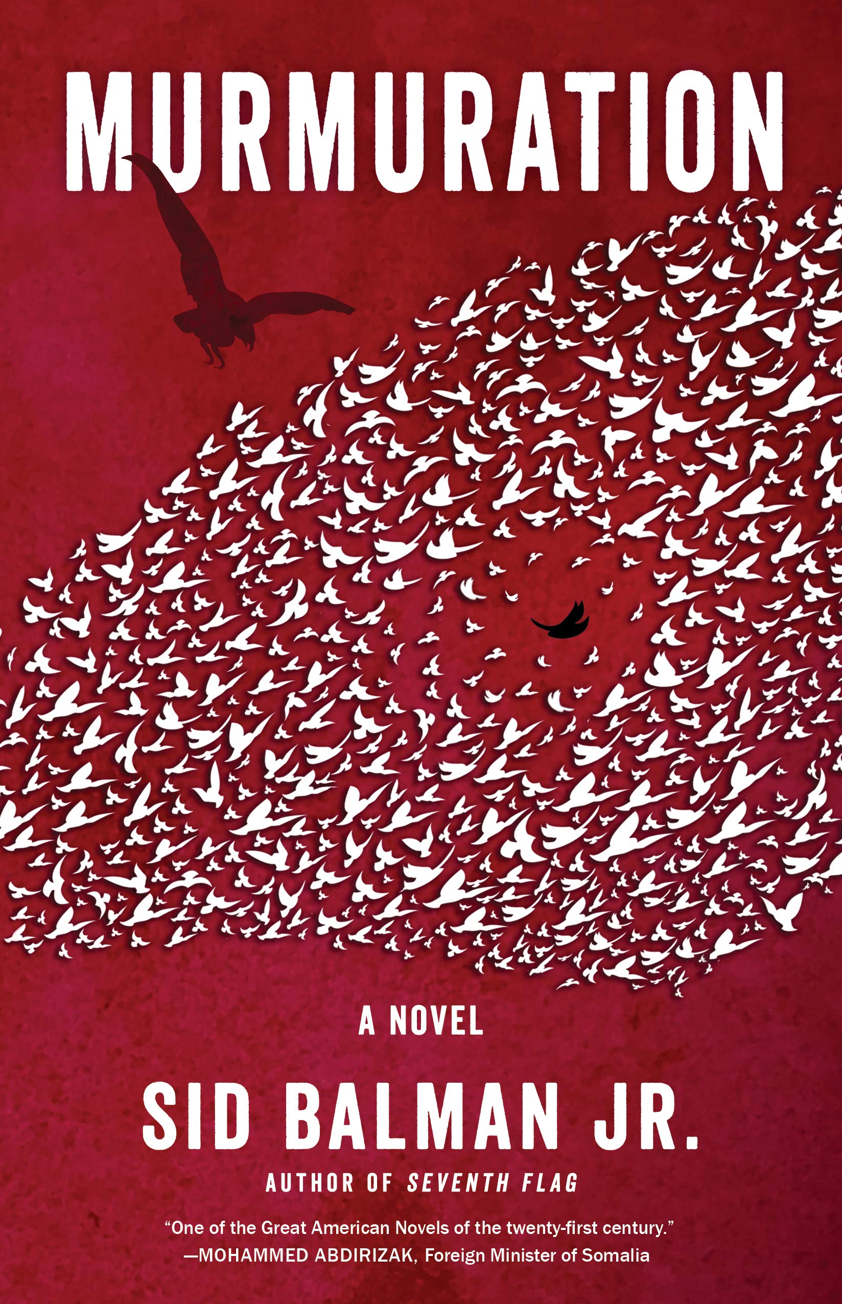 Murmuration: A Novel by Sid Balman | Goodreads