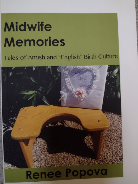 Midwife Memories: Tales of Amish and 'English' Birth Culture by Renee ...