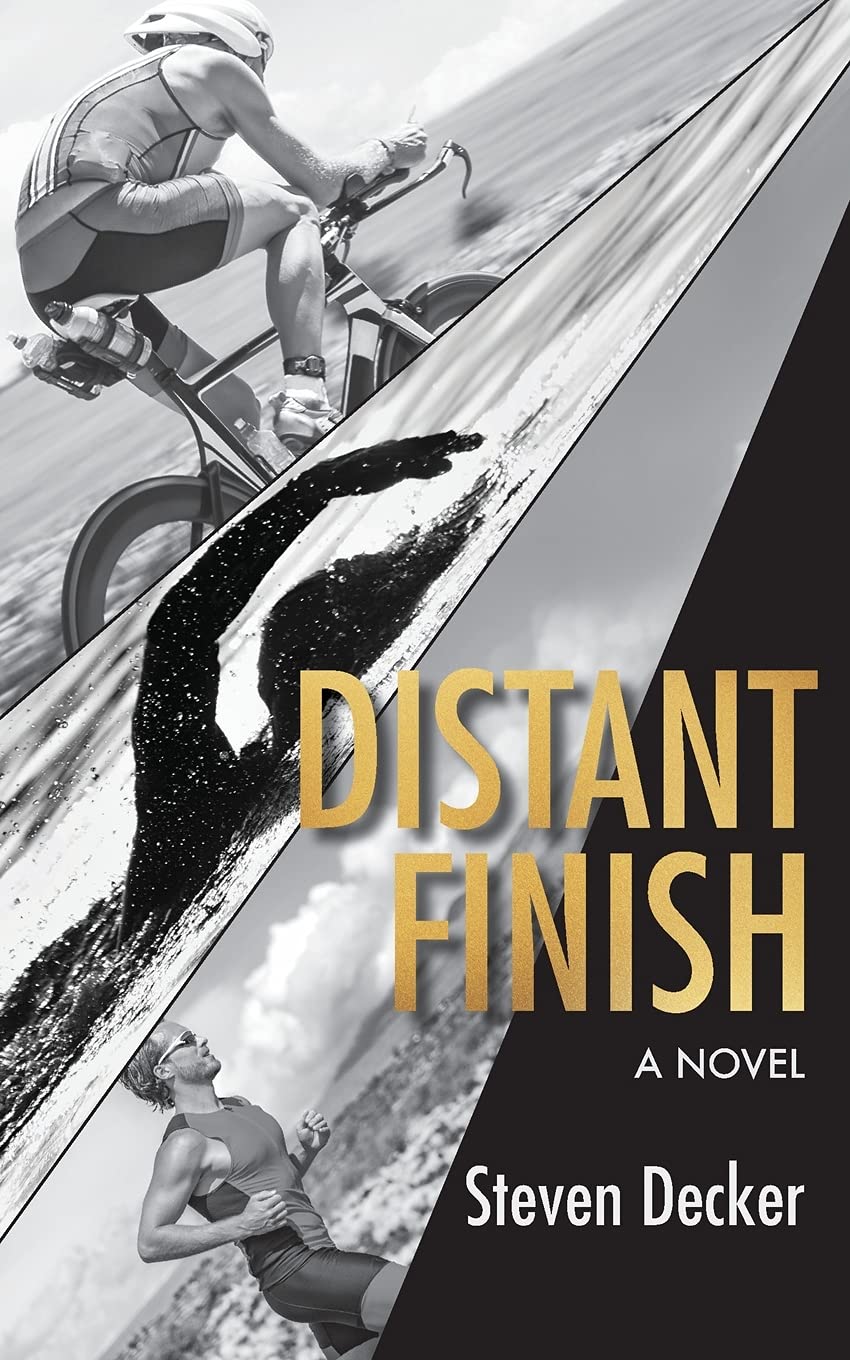 Distant Finish by Steven Decker | Goodreads