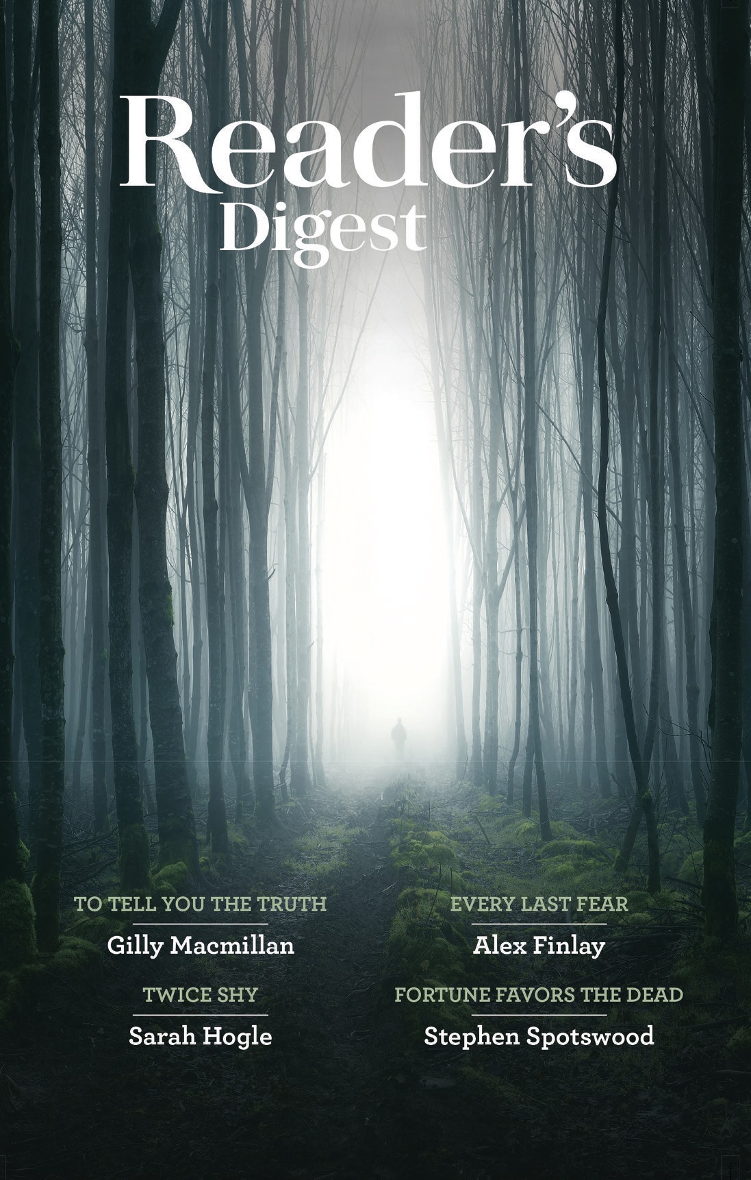 To Tell You the Truth / Twice Shy / Every Last Fear / Fortune Favors ...