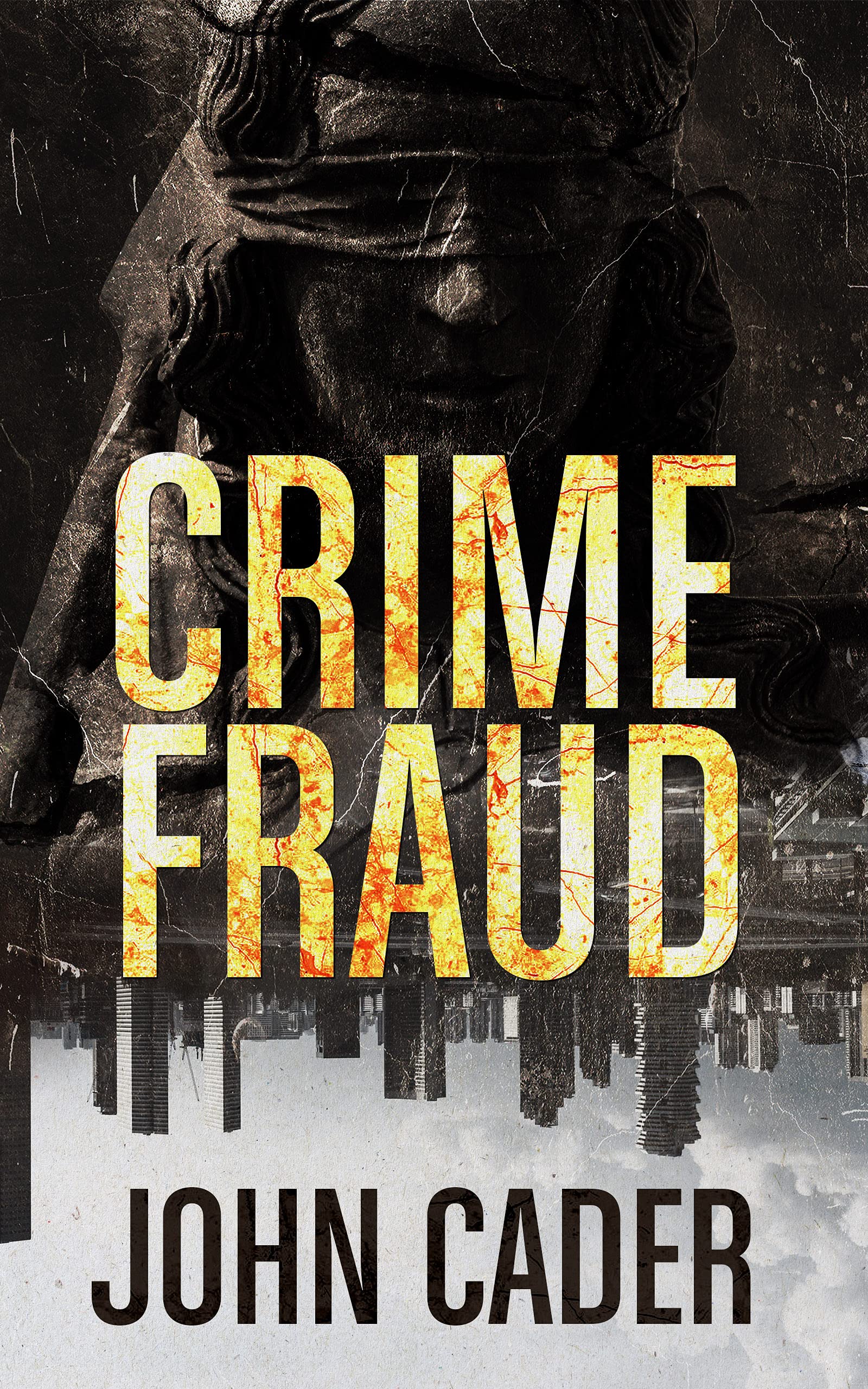 Crime Fraud by John Cader | Goodreads