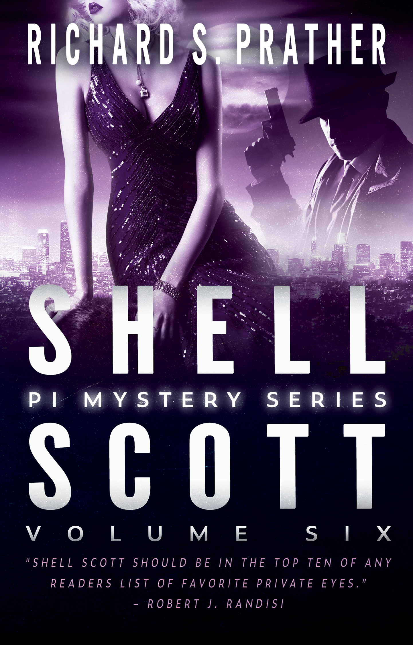 Shell Scott PI Mystery Series, Volume Six by Richard S. Prather | Goodreads