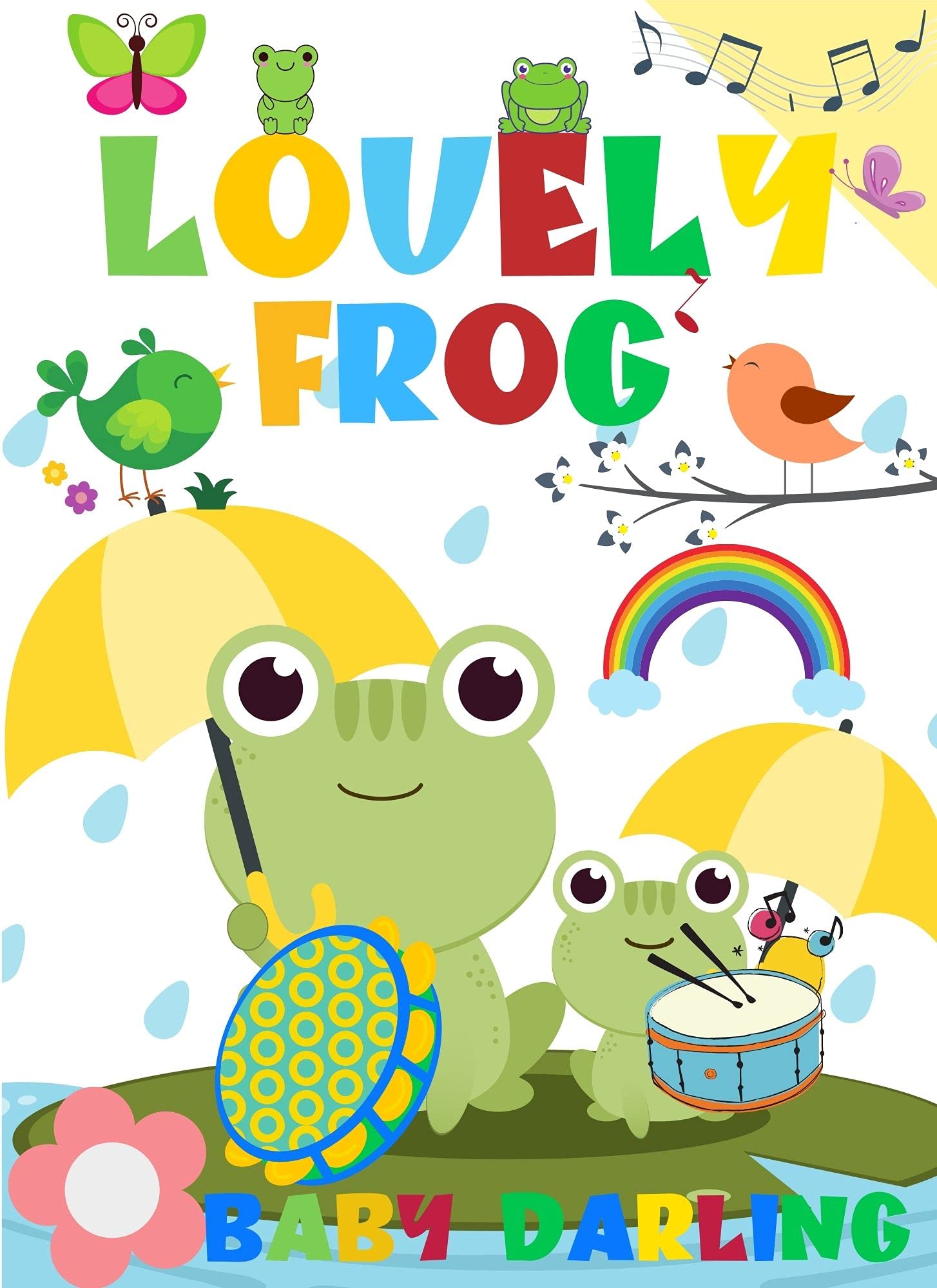 Lovely Frog: A fun story with lovely frogs for toddlers, preschoolers ...