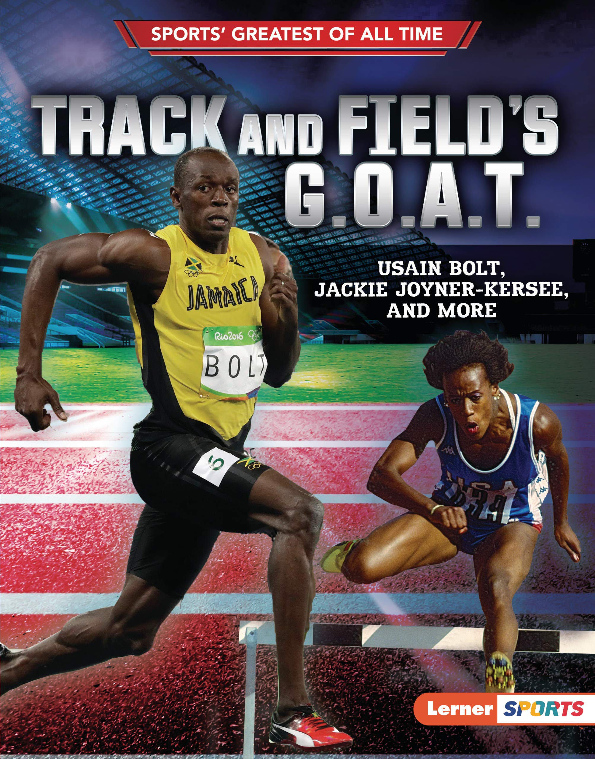Track and Field's G.O.A.T.: Usain Bolt, Jackie Joyner-Kersee, and More ...