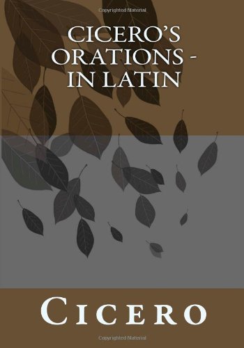 Cicero's Orations - In Latin by Marcus Tullius Cicero | Goodreads