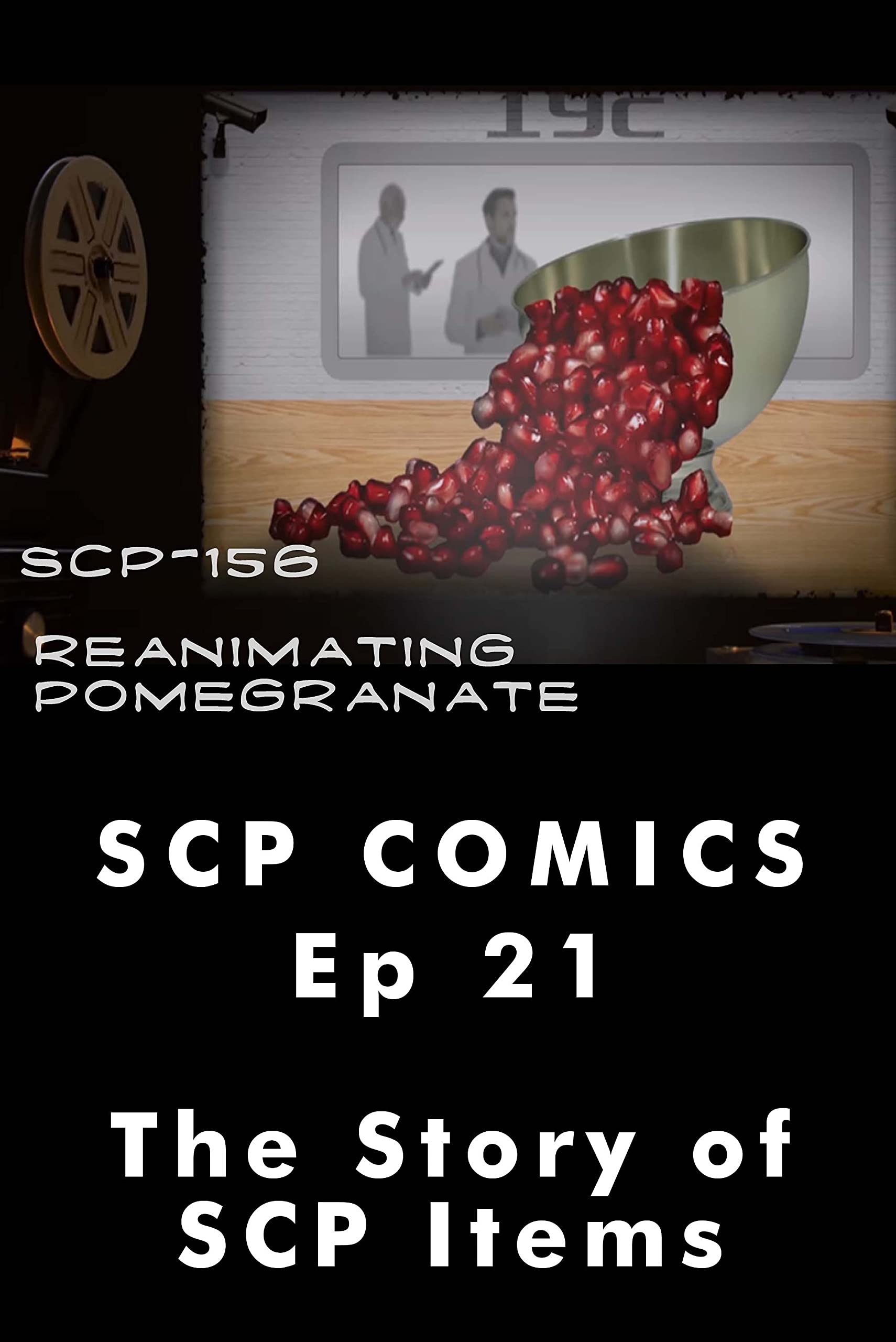 SCP COMICS Ep 21: The Story of SCP Items by Shawn Grubb | Goodreads