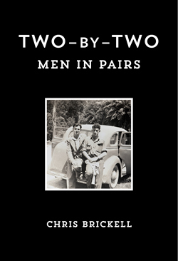 Two-by-Two Men In Pairs by Chris Brickell | Goodreads