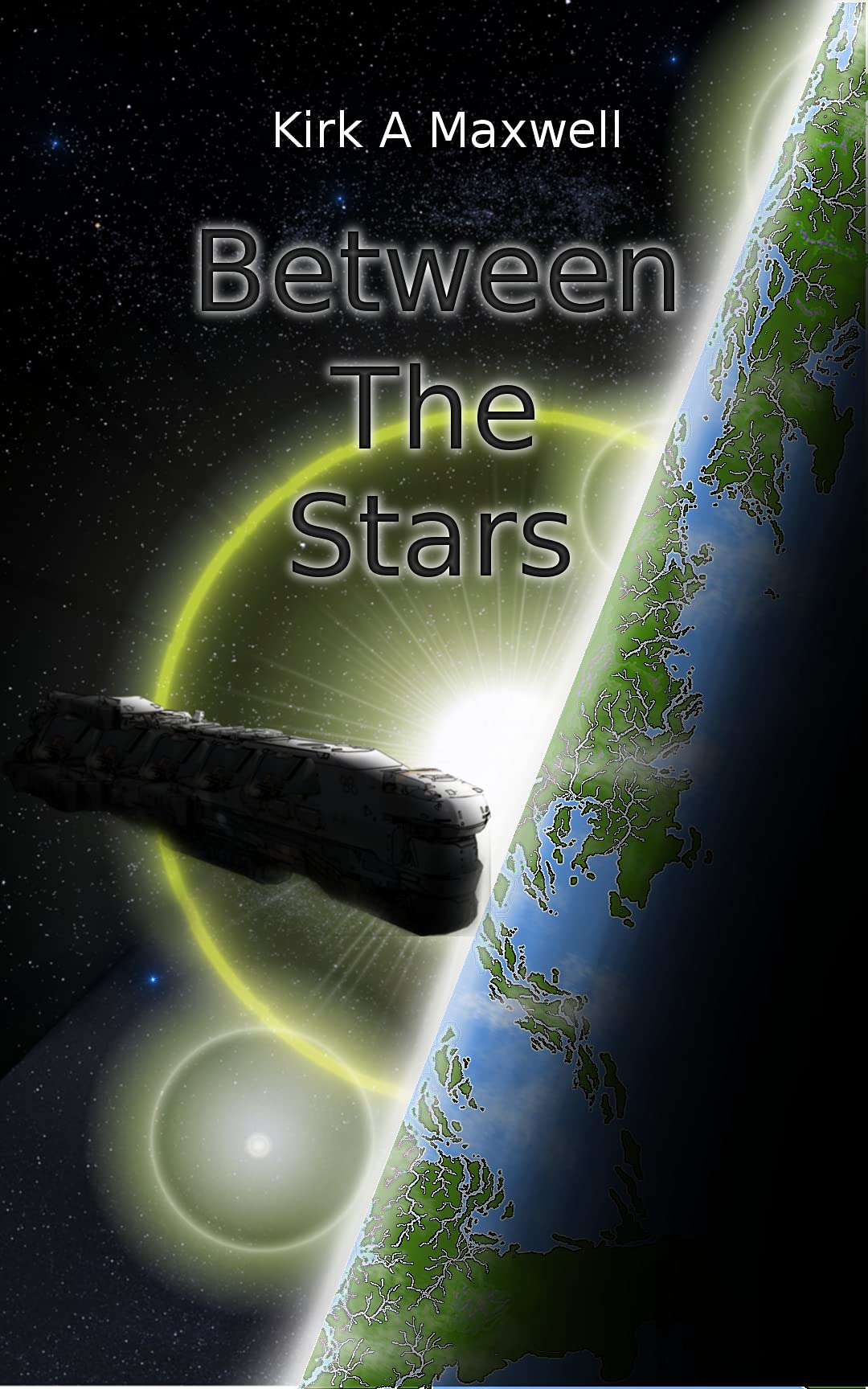 Between the Stars by Kirk A. Maxwell | Goodreads