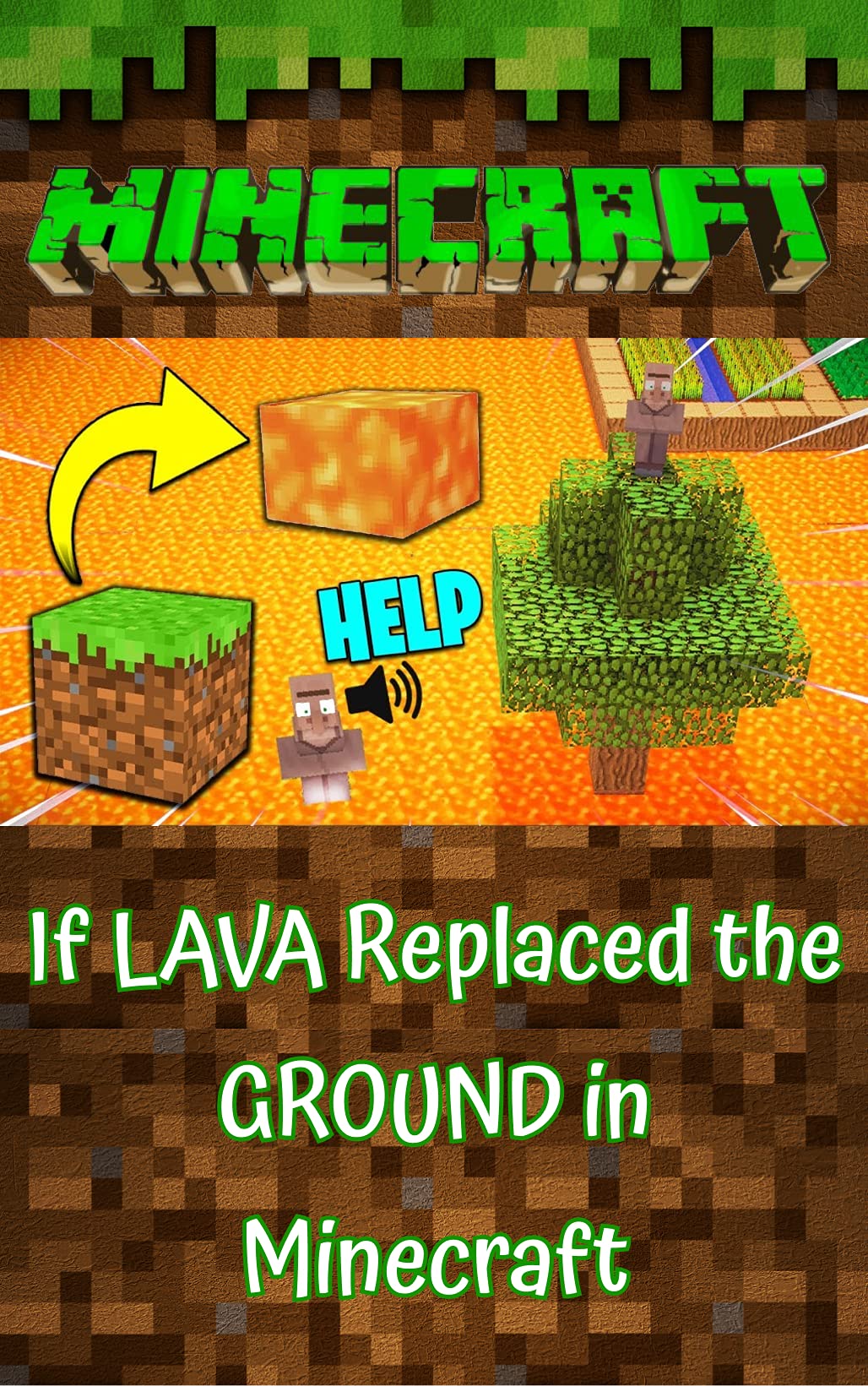 Minecraft: If LAVA Replaced the GROUND in Minecraft by Mavic Roin ...