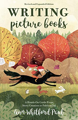 Writing Picture Books Revised and Expanded Edition: A Hands-On Guide ...