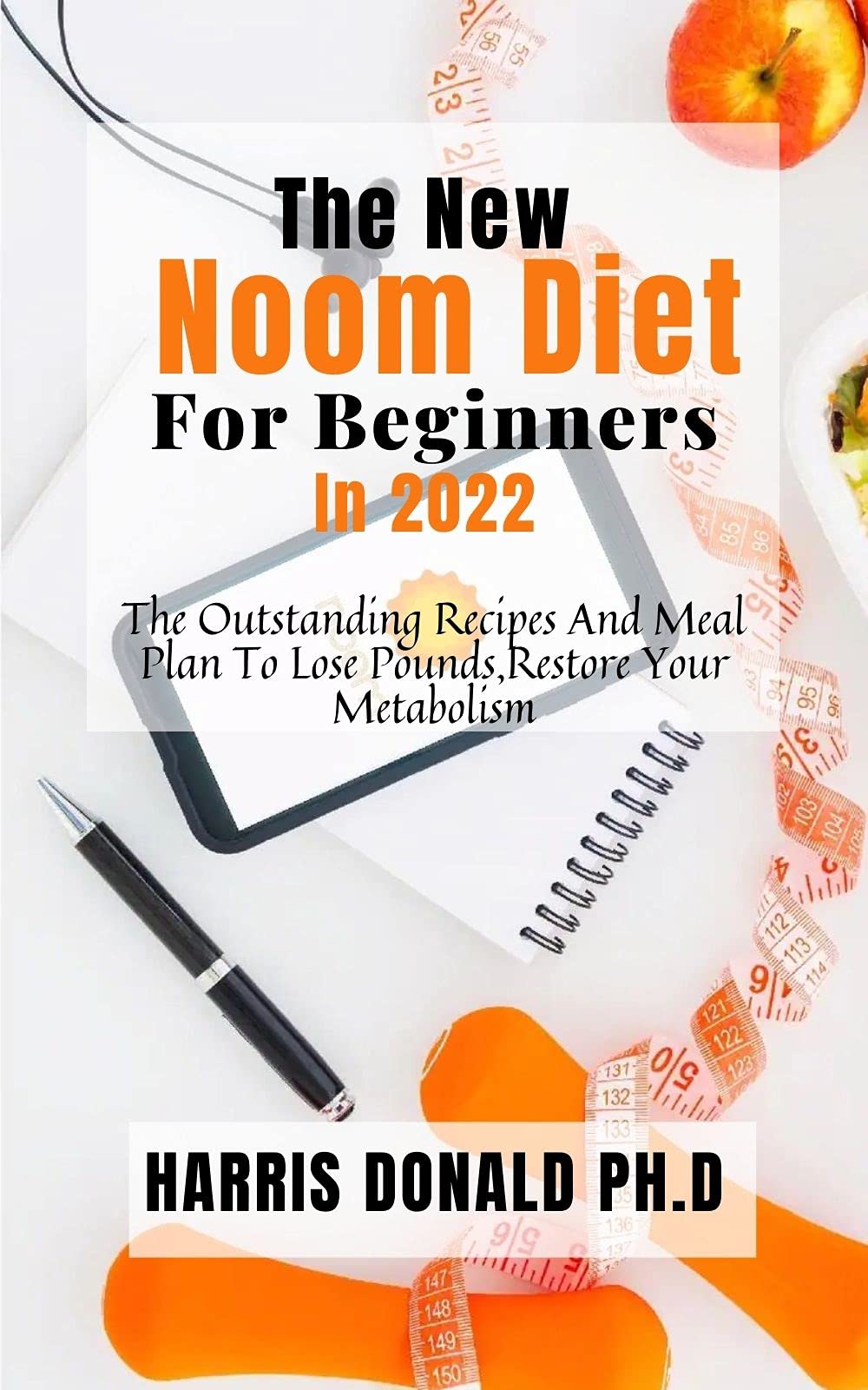 The New Noom Diet For Beginners In 2022 : Recipes for a Complete Meal ...