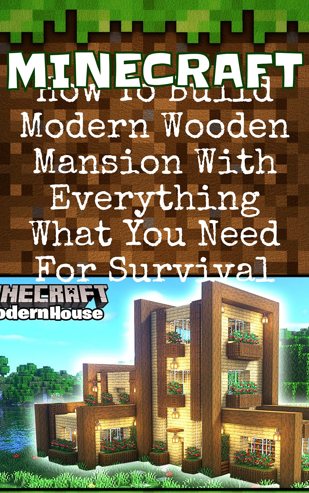 Minecraft Modern Wood House