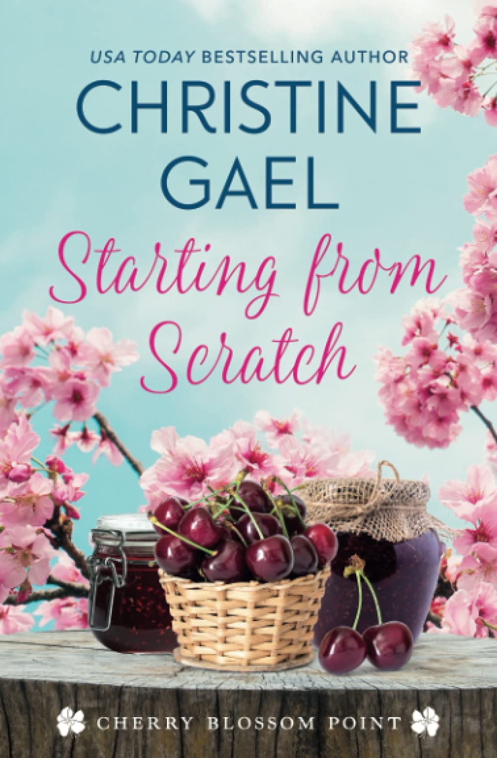 Starting from Scratch (Cherry Blossom Point, #1) by Christine Gael ...