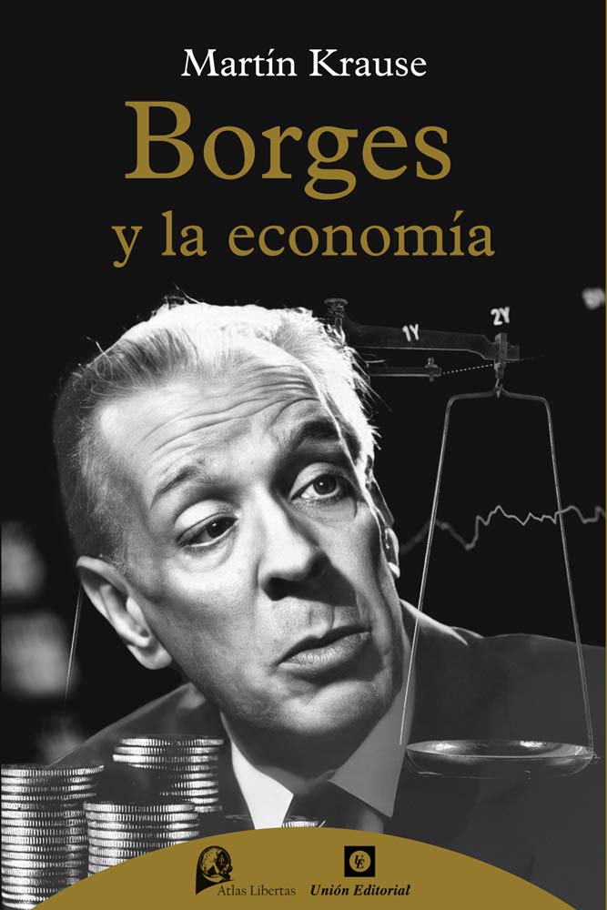 BORGES Y LA ECONOMÍA (Spanish Edition) by Martin Krause | Goodreads