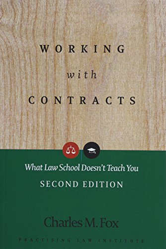 Working With Contracts: What Law School Doesn't Teach You, 2nd Edition ...