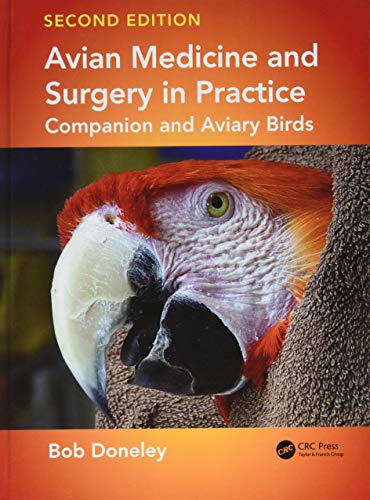 Avian Medicine and Surgery in Practice: Companion and Aviary Birds ...