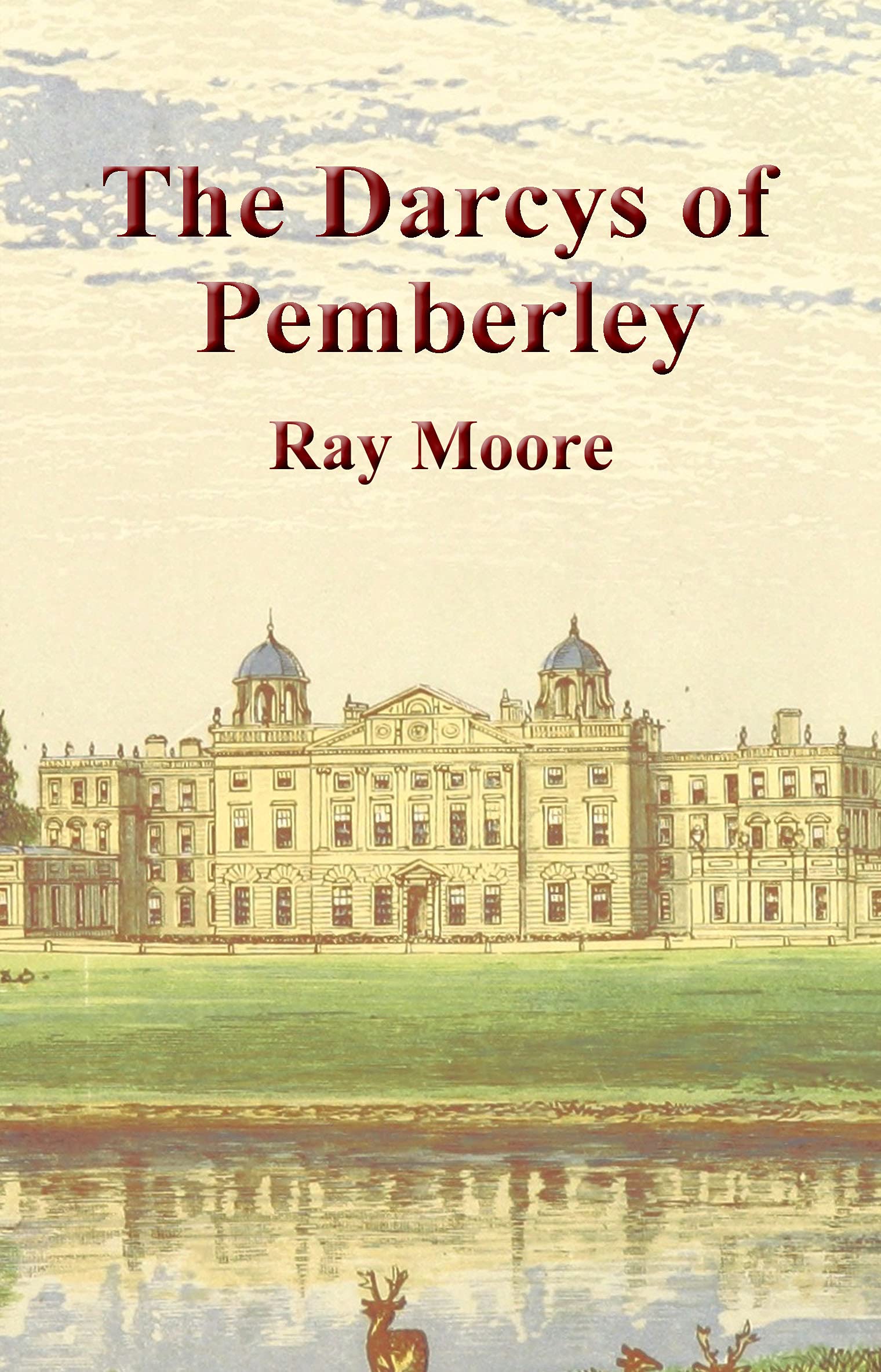 The Darcys of Pemberley: A Sequel to 'Pride and Prejudice' by Jane ...
