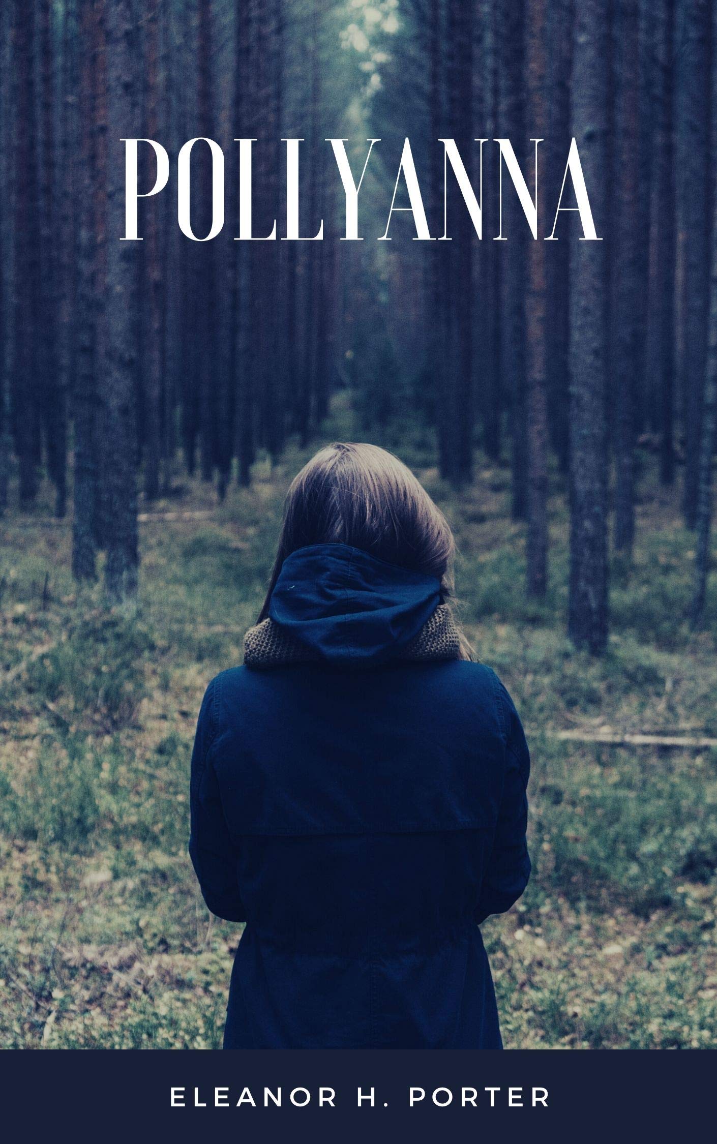 Eleanor H. Porter : Pollyanna (illustrated) by Eleanor H. Porter ...