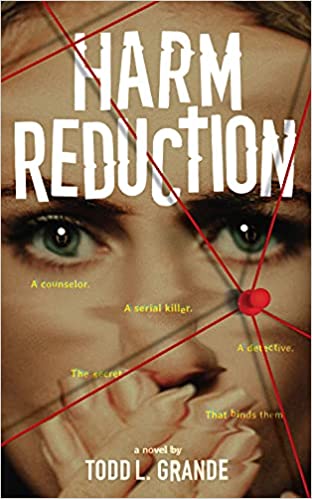 Harm Reduction by Todd Grande | Goodreads