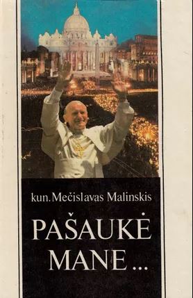 Pašaukė mane... by Mečislavas Malinskis | Goodreads