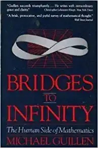 Bridges To Infinity by Michael Guillen | Goodreads