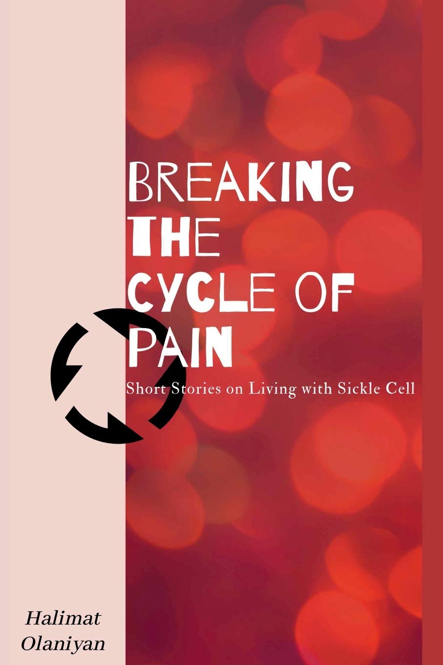 Breaking the Cycle of Pain by Halimat Olaniyan | Goodreads