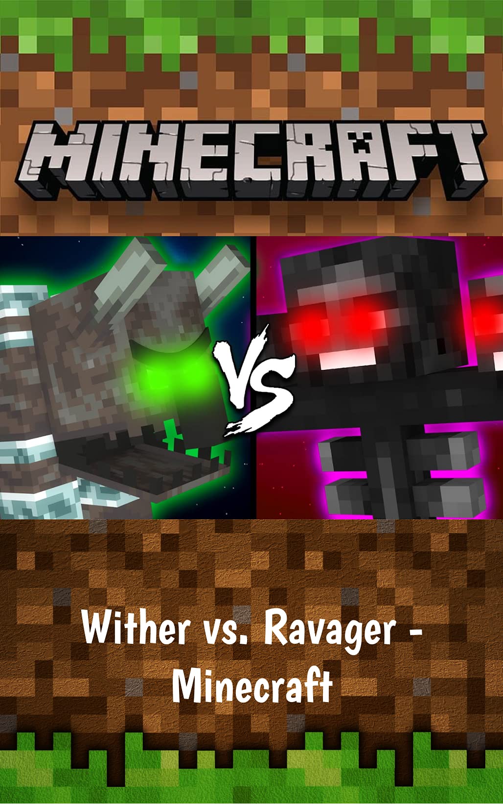 Minecraft: Wither vs. Ravager - Minecraft by Kata Rina | Goodreads
