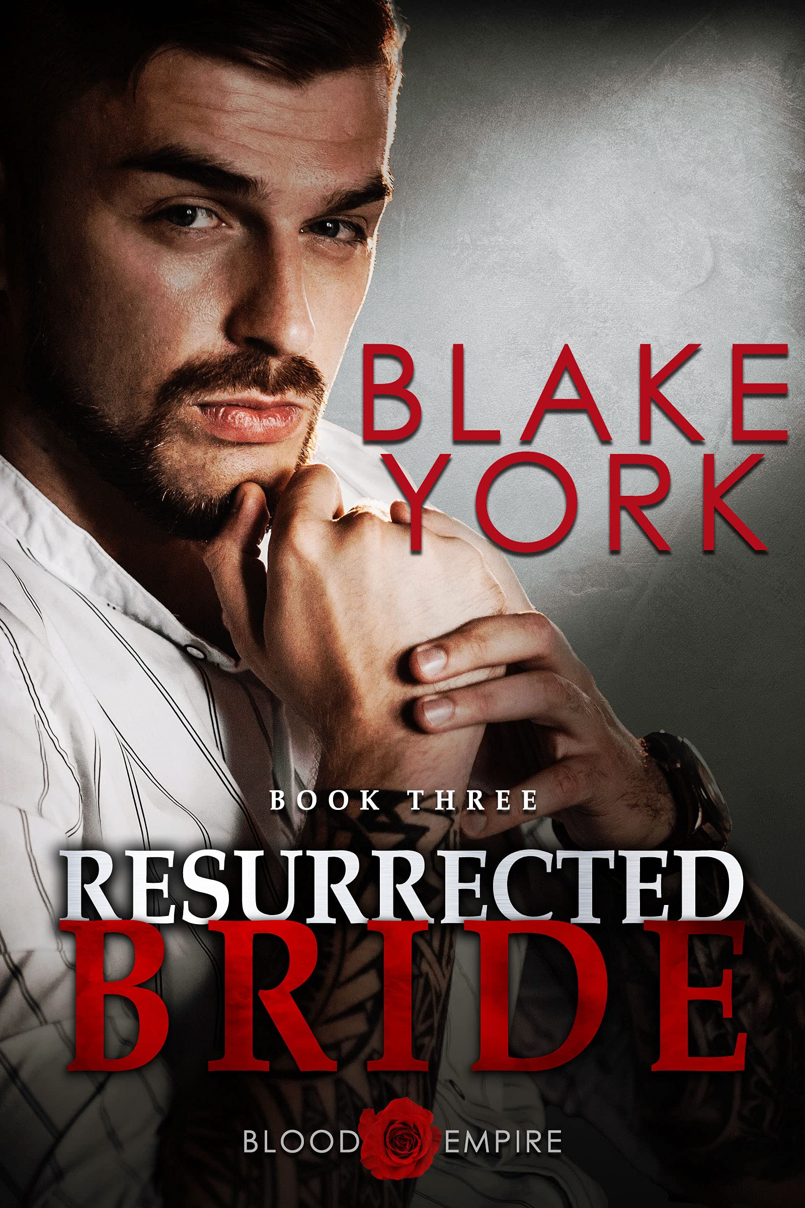 Resurrected Bride (Blood Empire Book 3) by Blake York | Goodreads