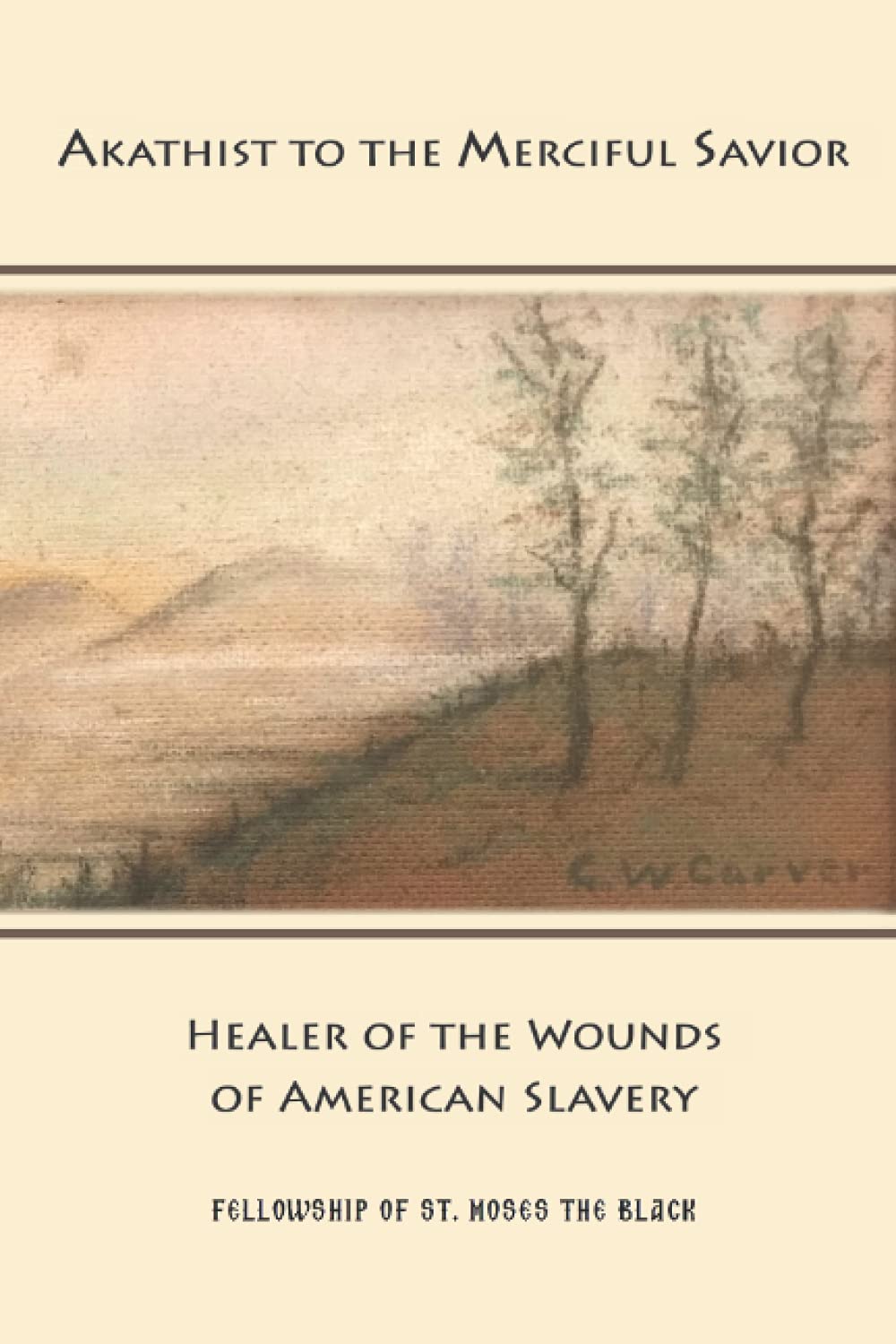 The Akathist to the Merciful Savior: Healer of the Wounds of American ...