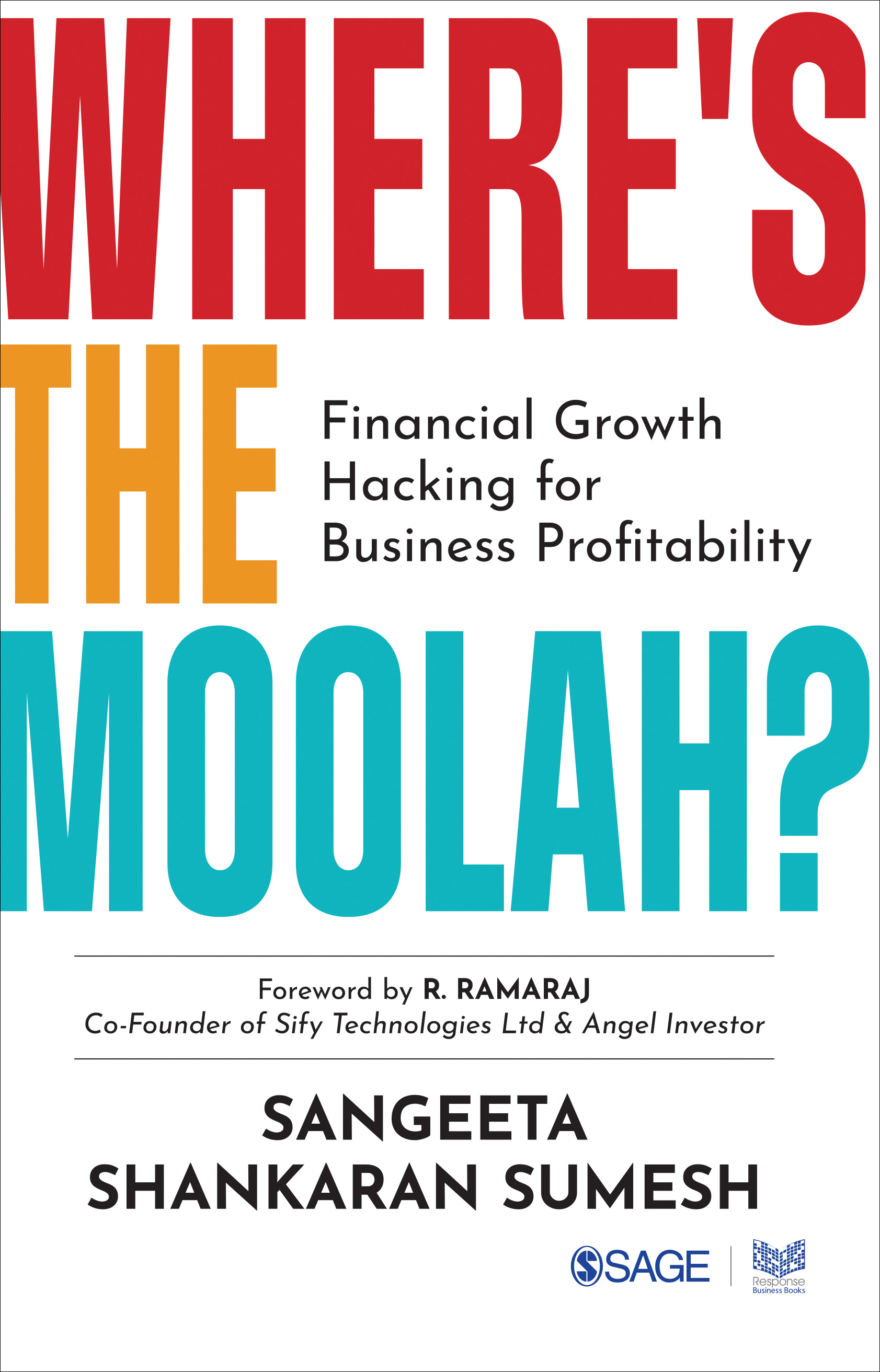 Where’s the Moolah?: Financial Growth Hacking for Business ...