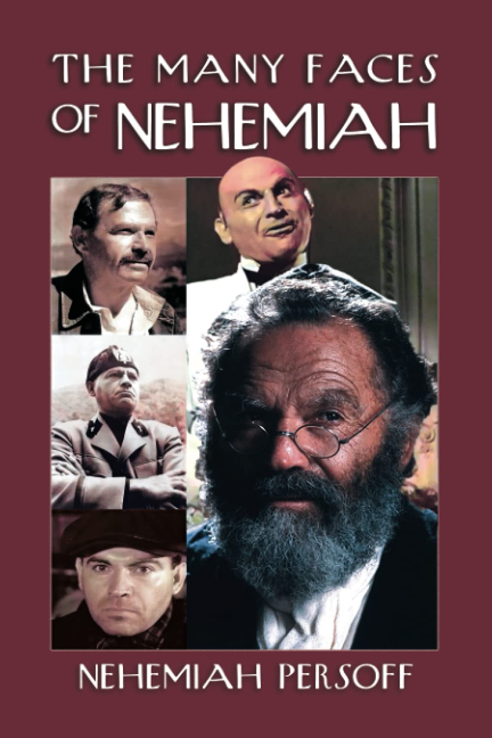 The Many Faces of Nehemiah by Nehemiah Persoff | Goodreads