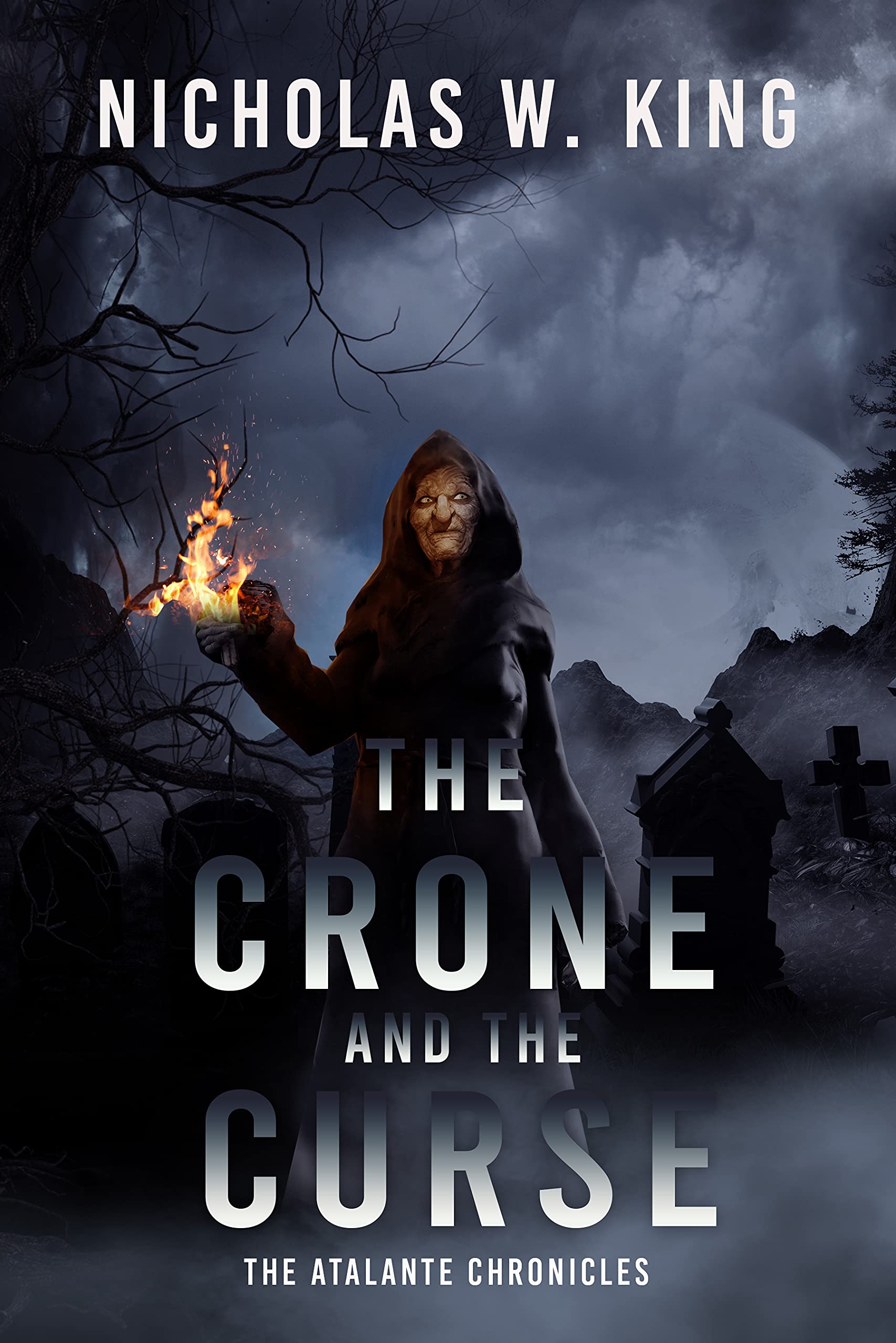 The Crone And The Curse: A Novel in The Atalante Chronicles by Nicholas ...