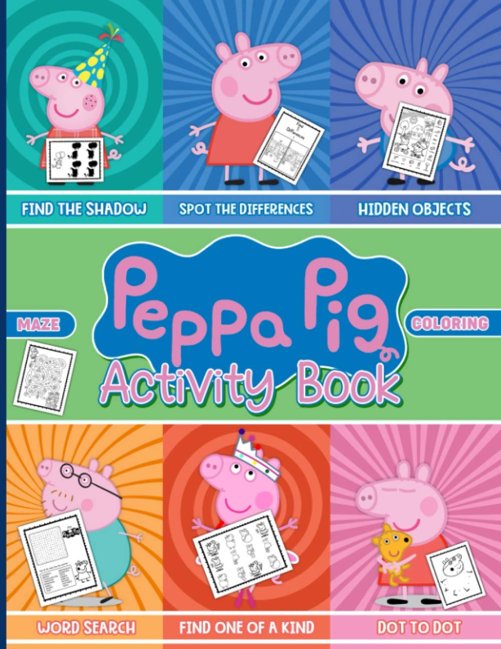 Peppa Pig Activity Book: Find Shadow, Dot To Dot, Word Search, Spot ...