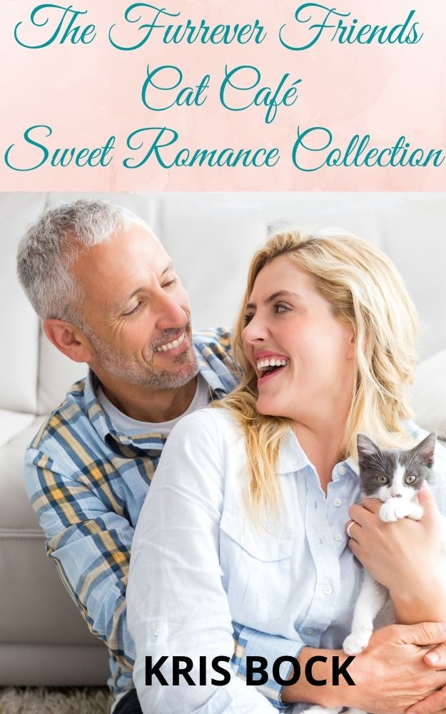 The Furrever Friends Cat Café Sweet Romance Collection by Kris Bock ...