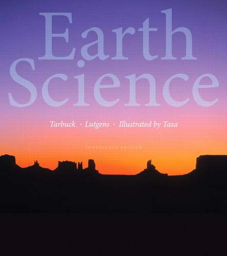 Earth Science (14th Edition) by Edward J. Tarbuck, Pearson by Edward J ...