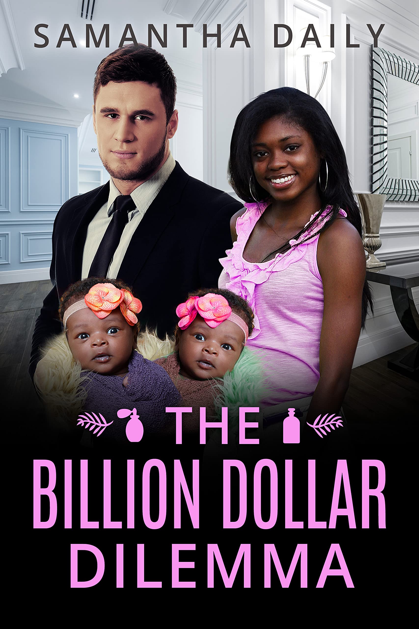 The Billion Dollar Dilemma by Samantha Daily | Goodreads