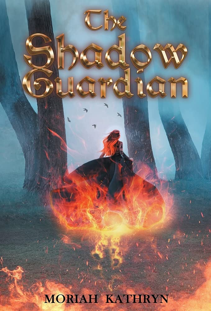 The Shadow Guardian by Moriah Kathryn | Goodreads