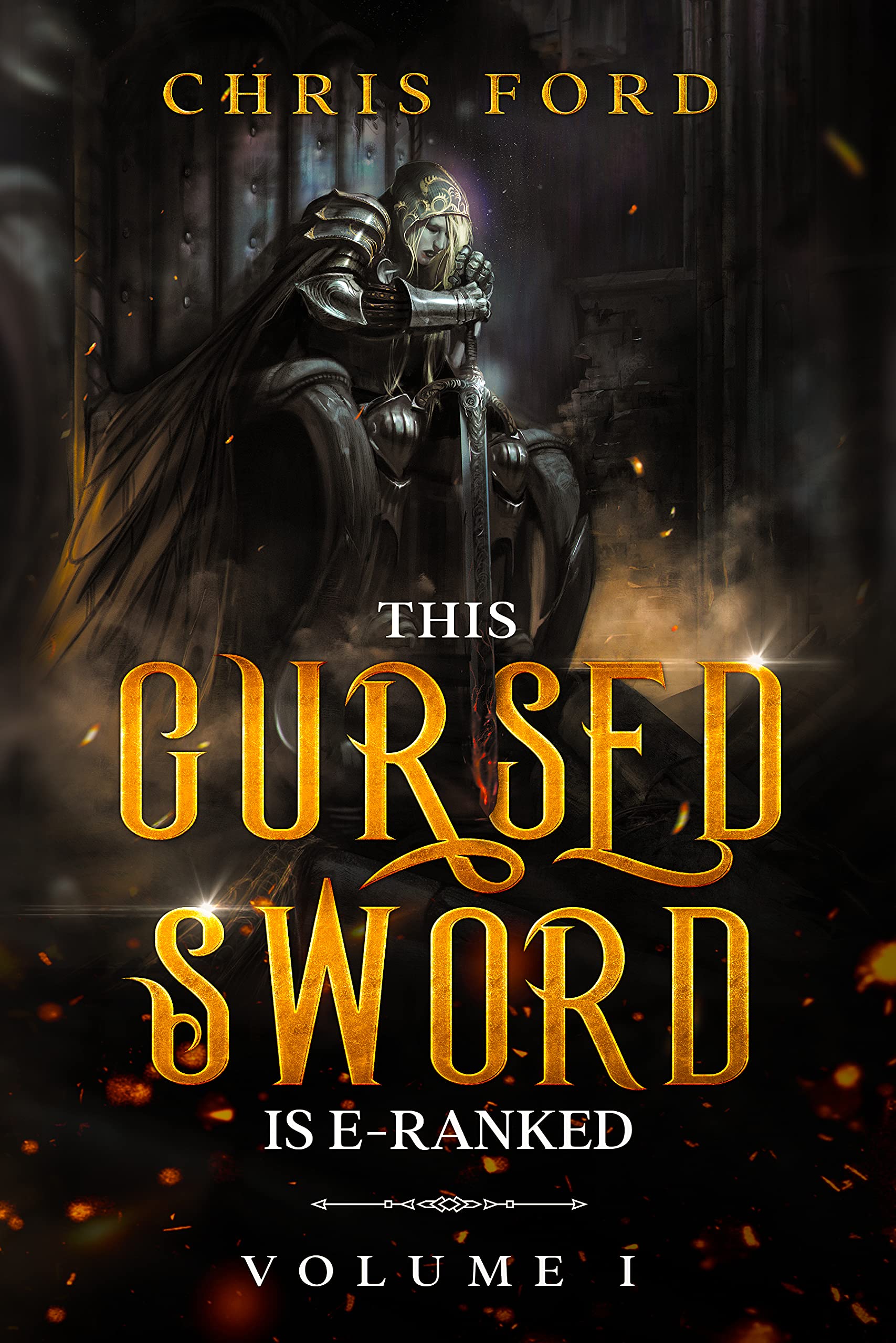 This Cursed Sword is E Ranked by Chris Ford | Goodreads