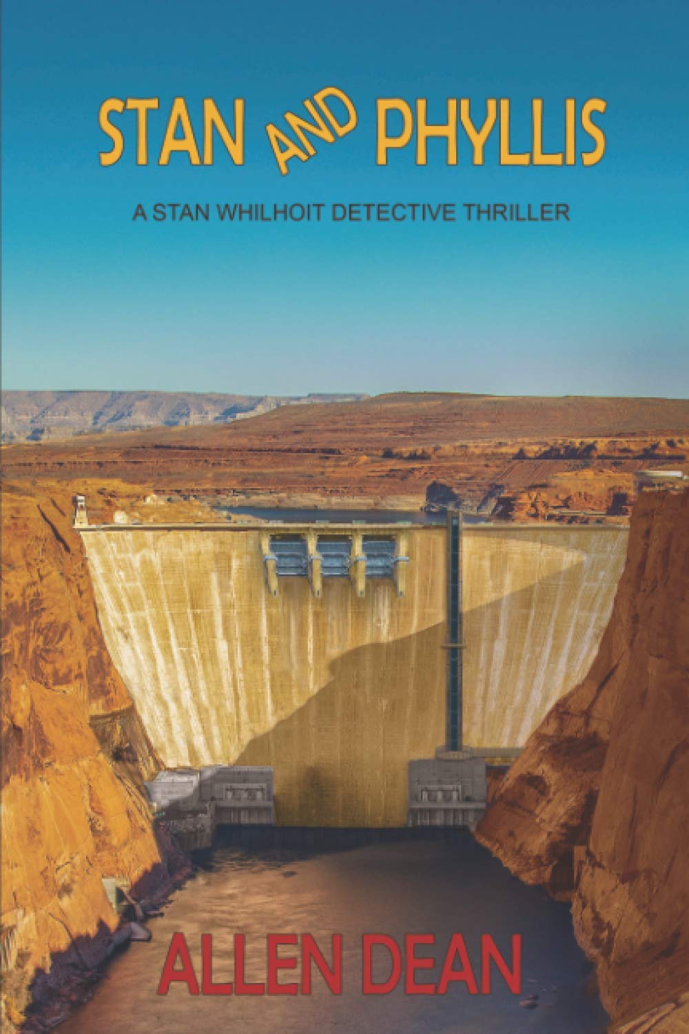 Stan and Phyllis by Allen Dean | Goodreads