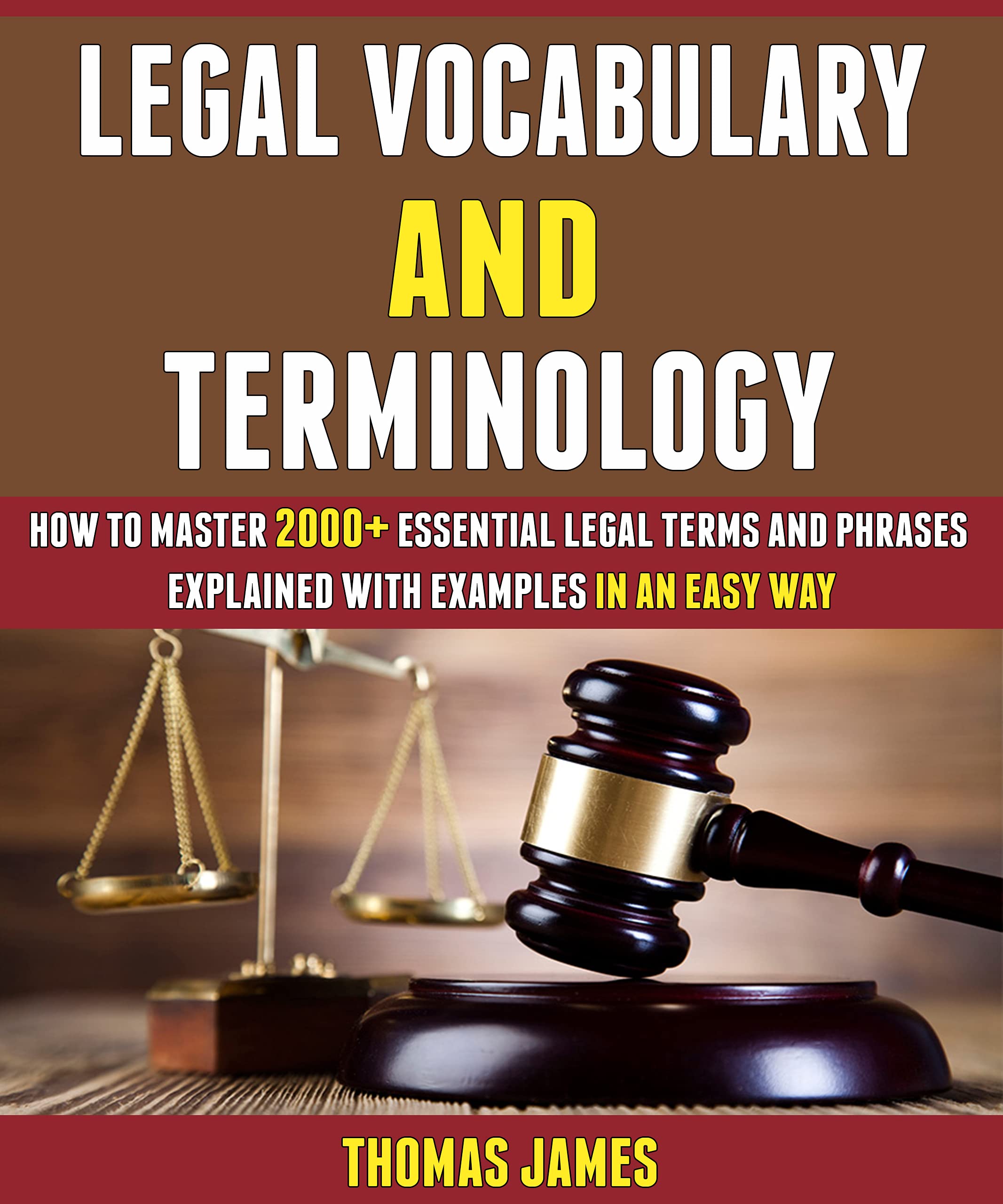 Legal Vocabulary And Terminology: How To Master 2000+ Essential Legal ...