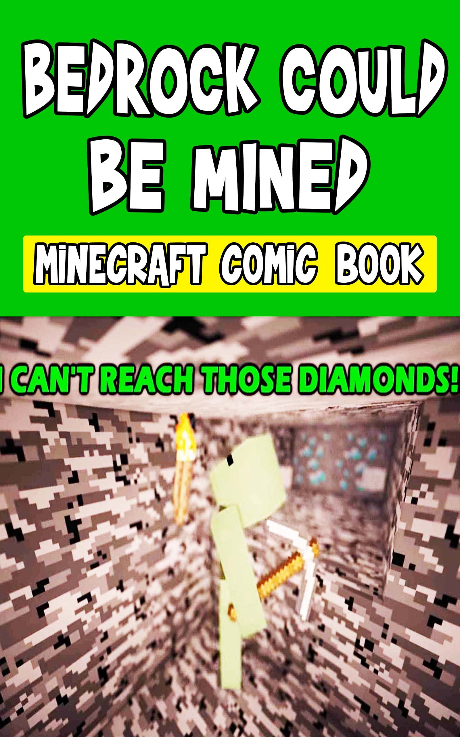 Minecraft: Bedrock Could be Mined by Max Hartmann | Goodreads