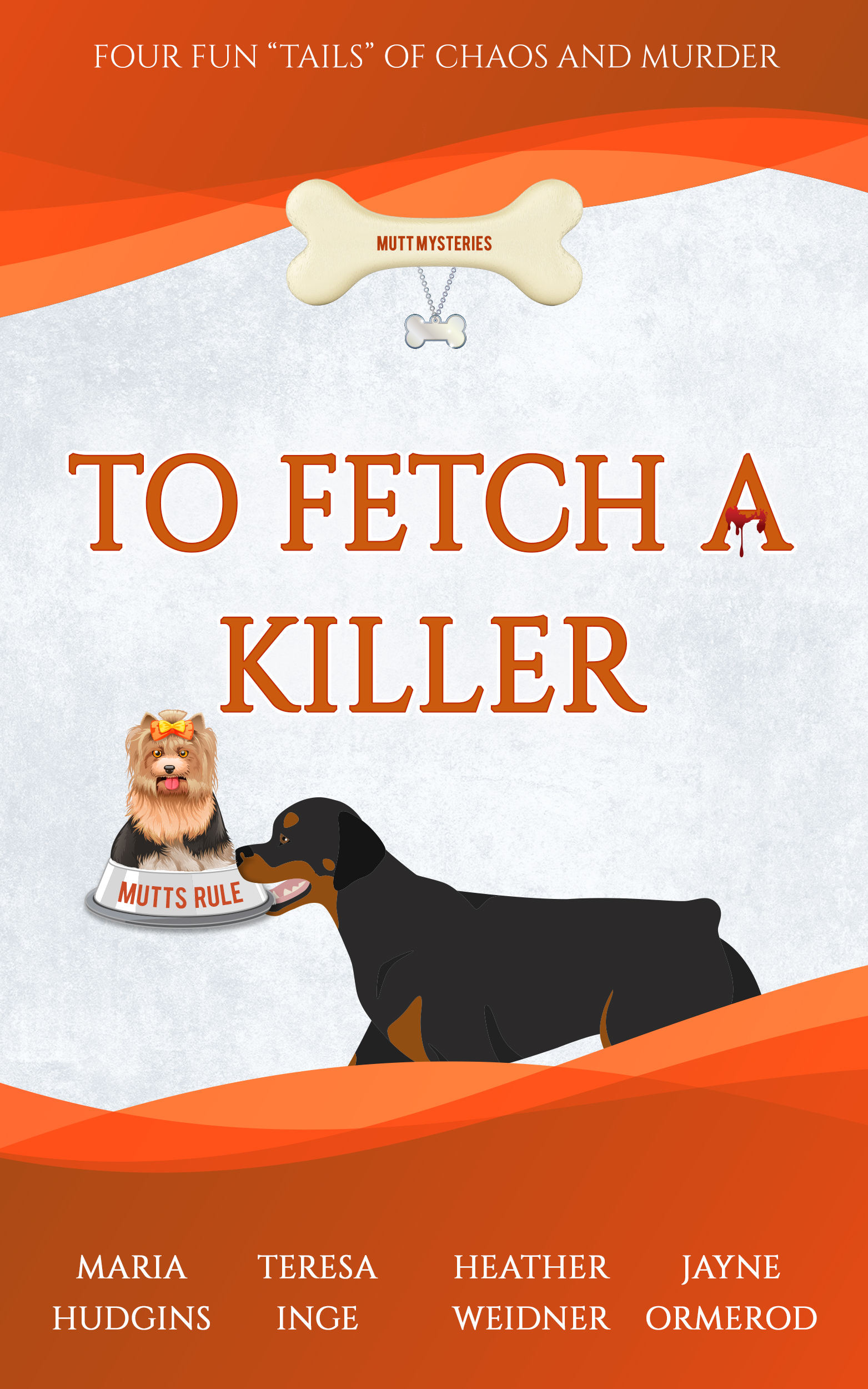 To Fetch a Killer (Mutt Mysteries) by Maria Hudgins | Goodreads