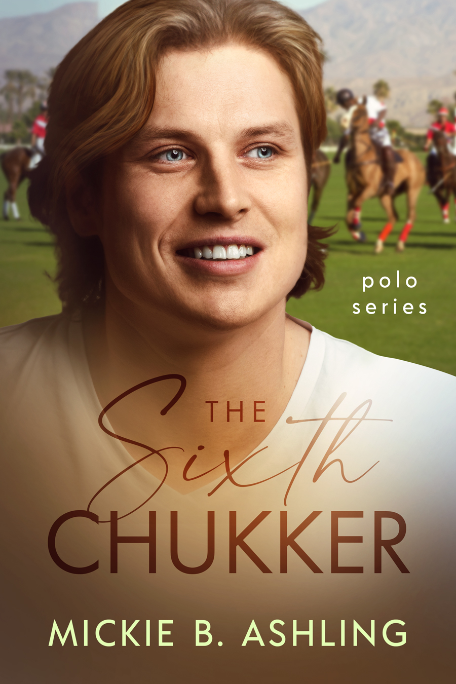 The Sixth Chukker (Polo, #3) by Mickie B. Ashling | Goodreads