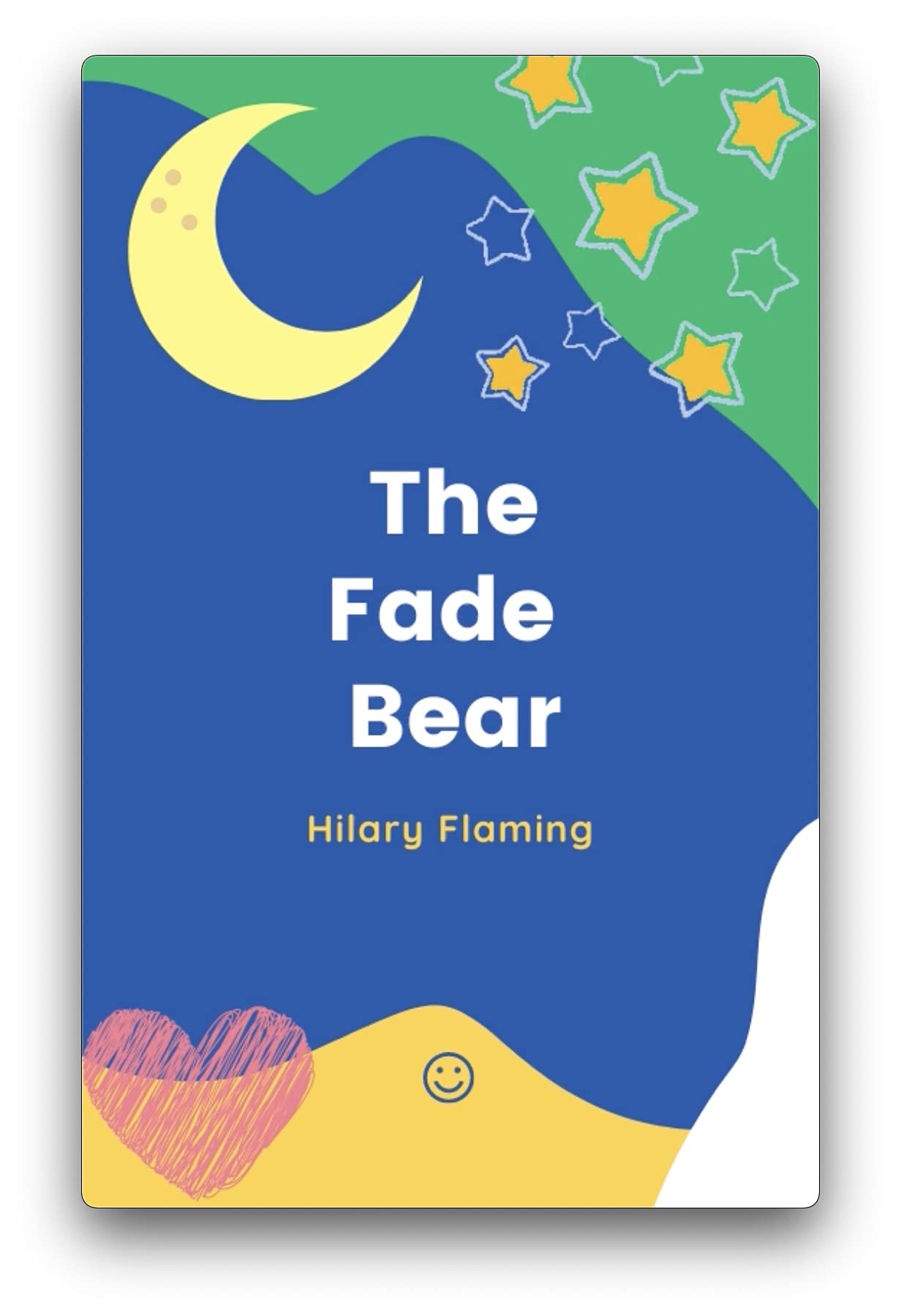 The Fade Bear by Hilary Flaming | Goodreads